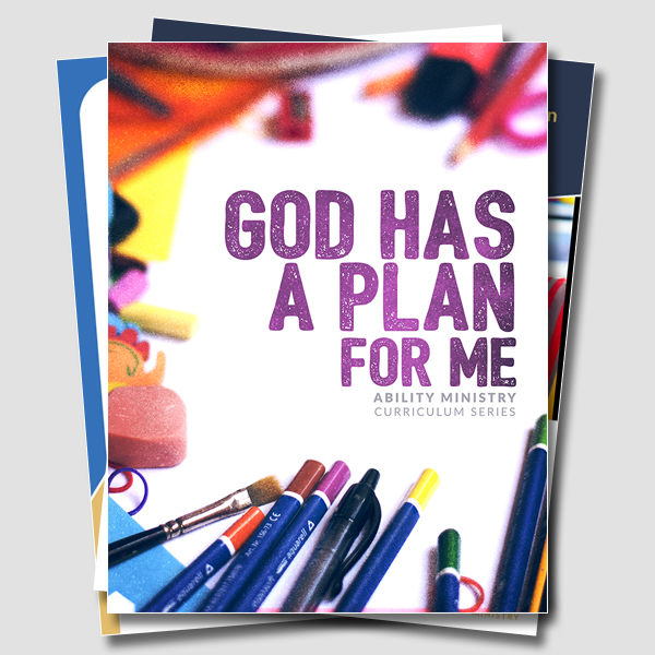God Has A Plan For Me - Ability Ministry